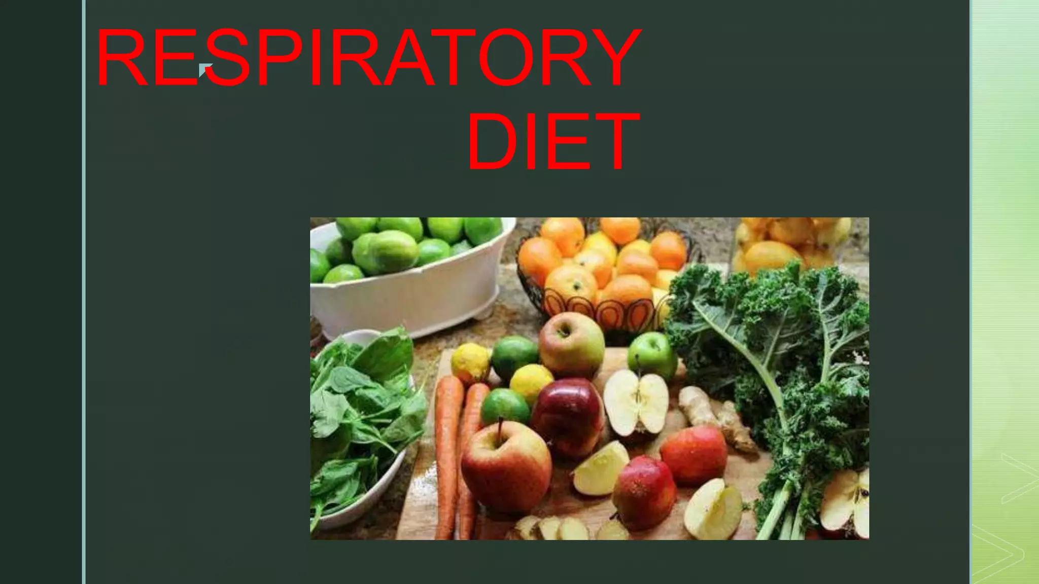 Respiratory diet - Prakash Mavchi | PPTX | Lung and Respiratory Health ...