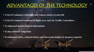 GAGAN (GPS Aided Geo Augmented Navigation) | PPTX