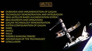 GAGAN (GPS Aided Geo Augmented Navigation) | PPTX