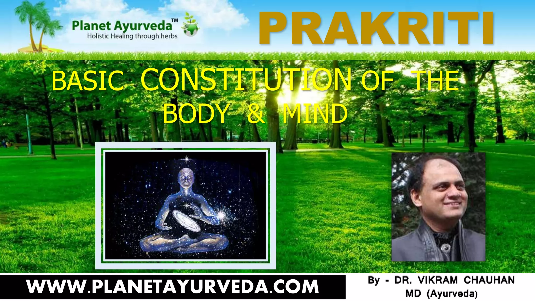 Prakriti complete basic constitution of the body | PPTX