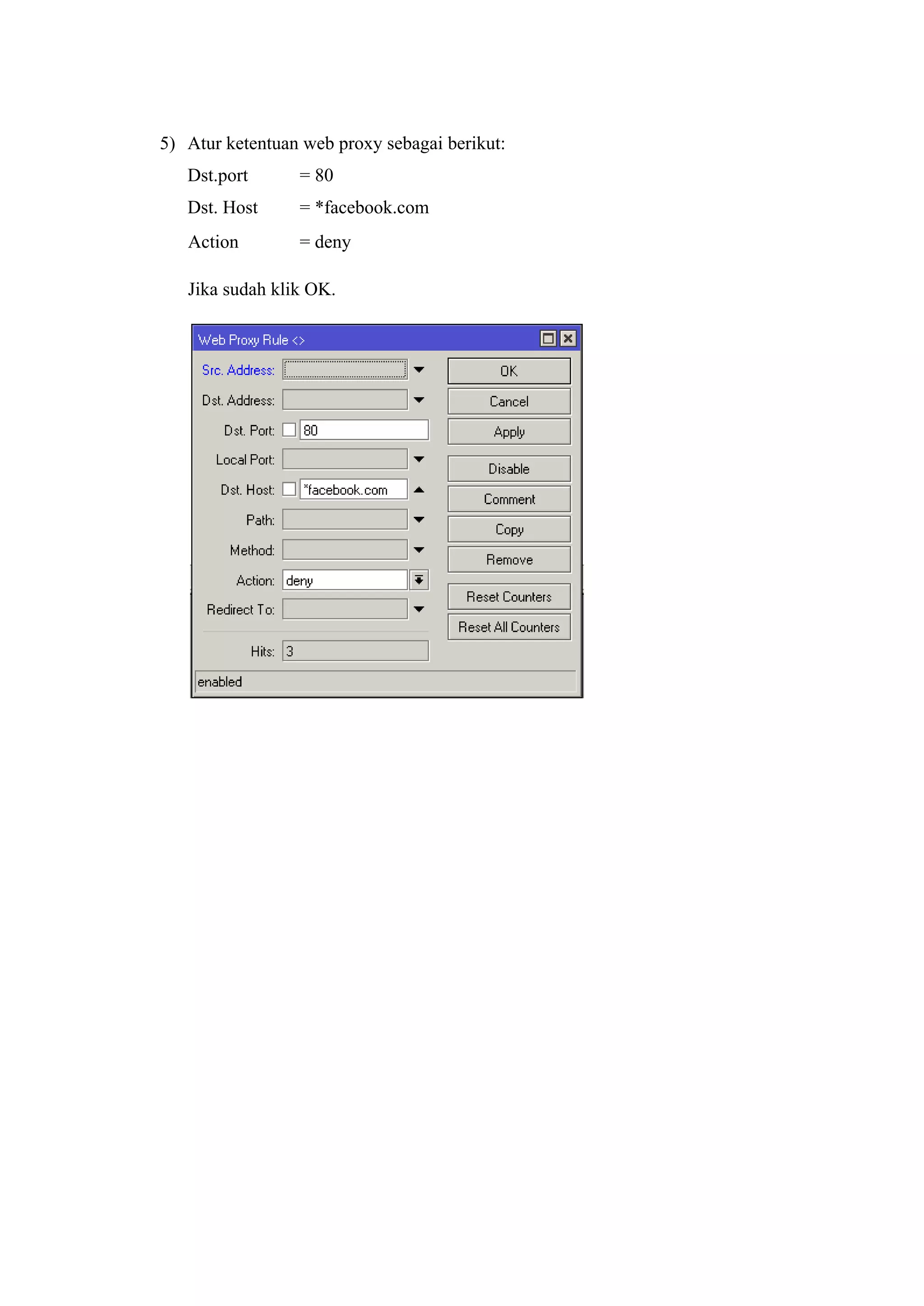 Prakt.jarkom1 jefri tugas ke 4 SETTING WEB PROXY dan FIREWALL MIKROTIK ...