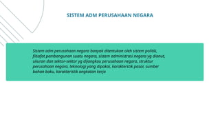 Administrasi perusahaan negara, otonomi, prinsip, dan dikotomi.pptx