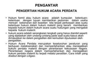 Praktek Hukum Perdata Pertemuan I Kelas A | PPT