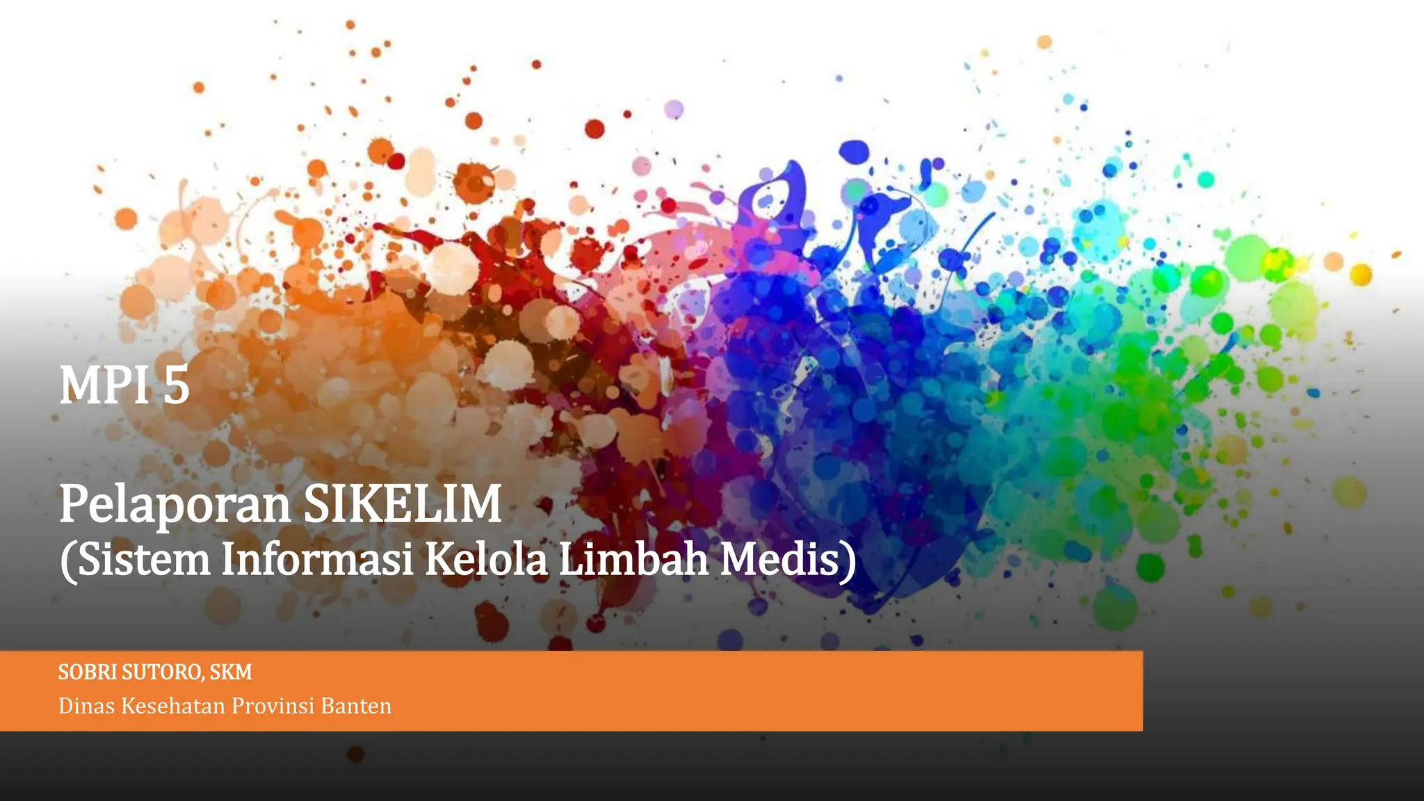 Praktek Pengisian SIKELIM (SISTEM PENGELOLAN LIMBAH B3).pptx