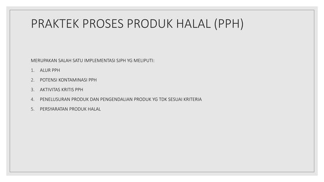 Praktek proses produk halal (PPH).pptx