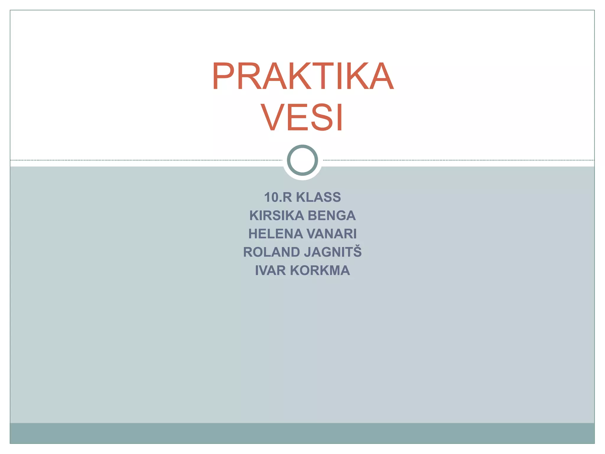 Praktika "Vesi" 2011 | PPT