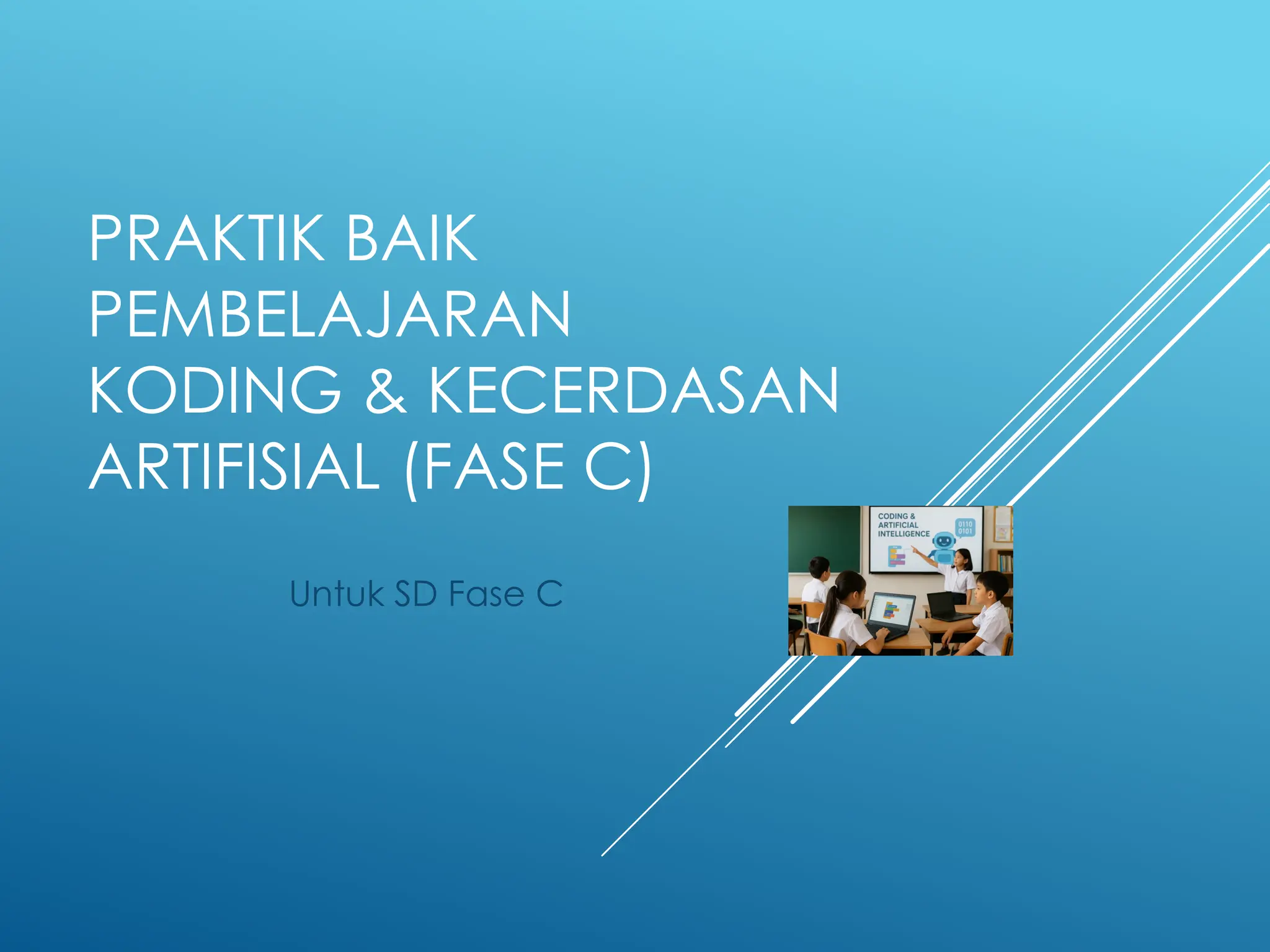 Praktik_Baik_Koding_AI untuk Fase C Sekolah Dasar.pptx