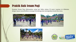 PRAKTIK BAIK SDN 1 Tenjolayar.pdf