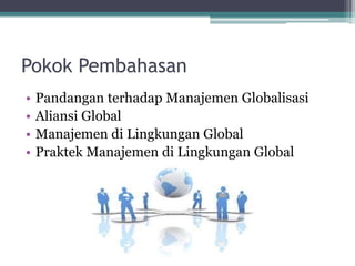 Praktik manajemen di lingkungan global | PPTX