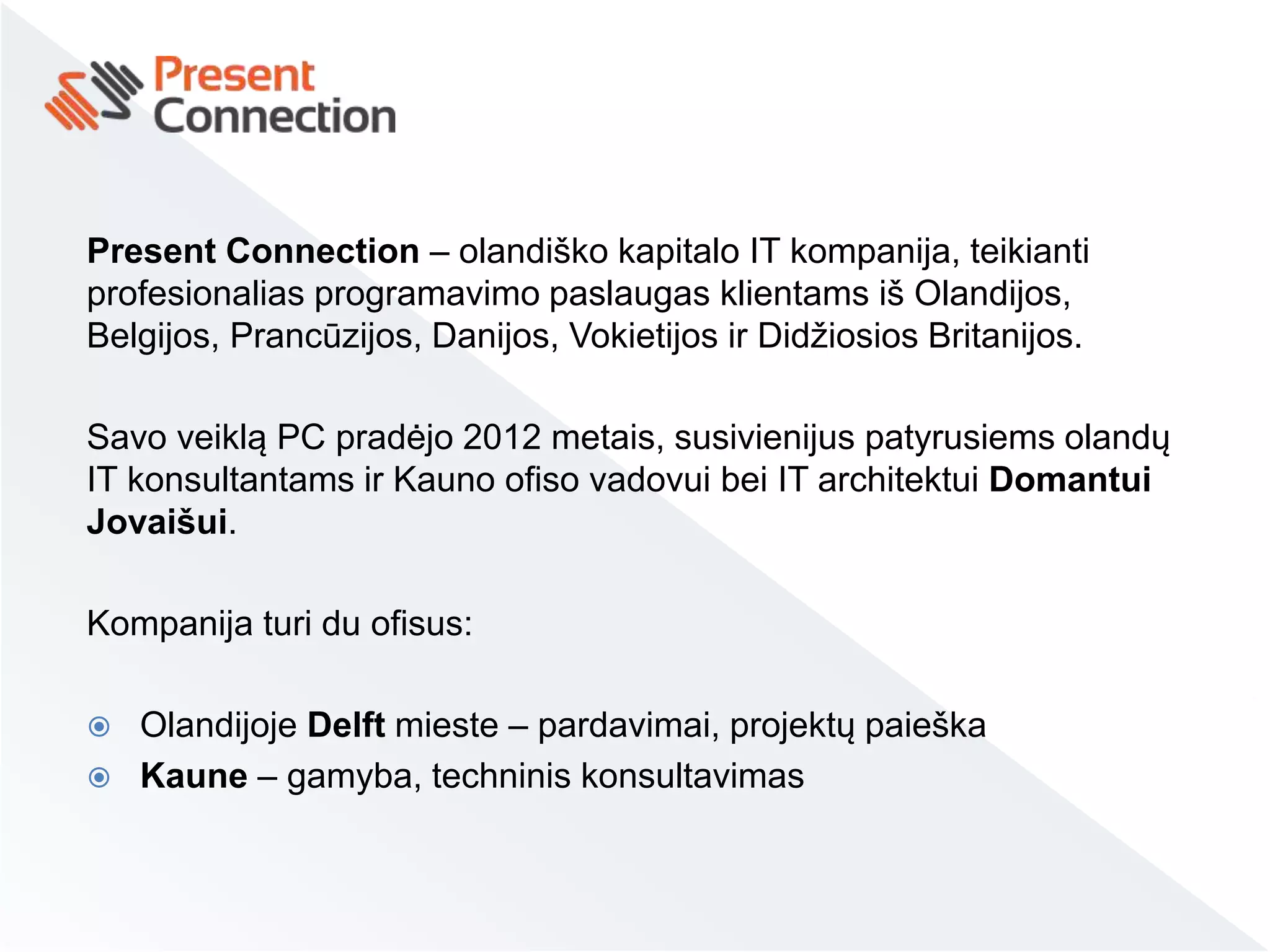 Present Connection informacija praktikantams | PPTX