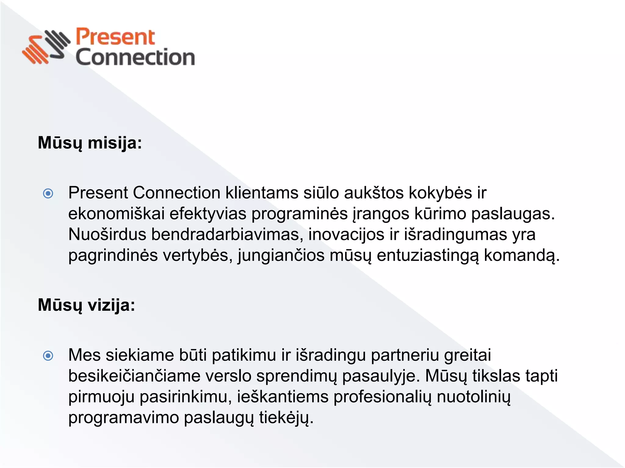 Present Connection informacija praktikantams | PPTX