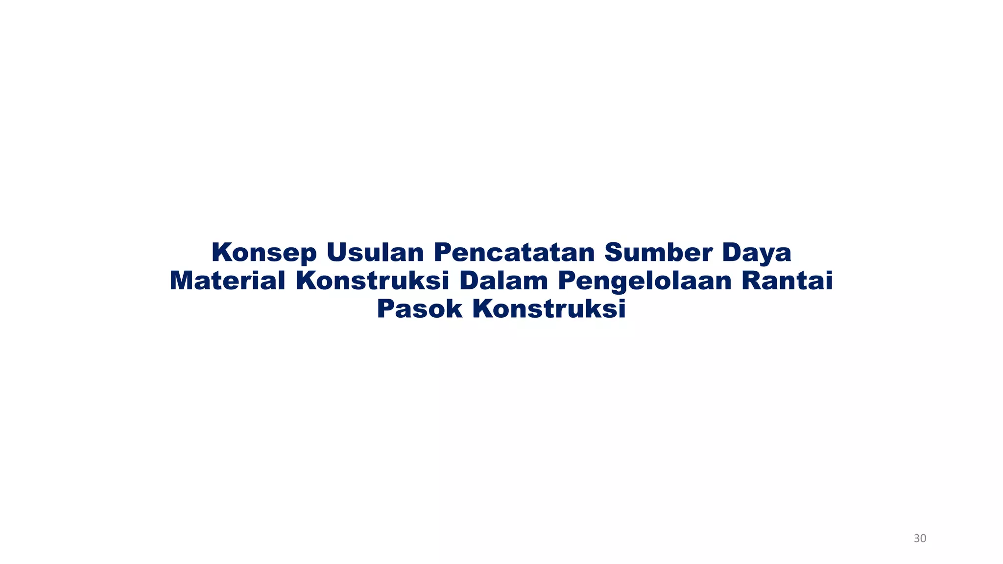 Praktik terbaik dan konsep usulan pencatatan sumber daya material dan ...