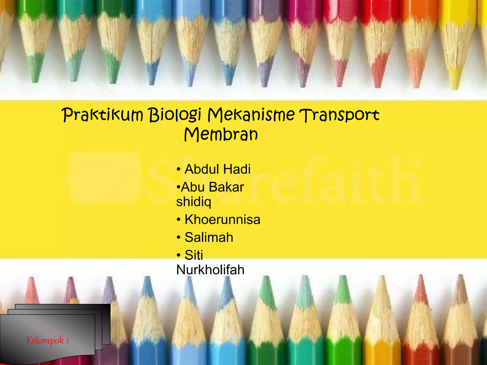 Praktikum biologi mekanisme transport membran kelas XI IPA | PPTX