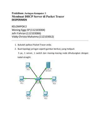 Praktikum jaringan komputer 3 dhcp server eksperimen | DOCX