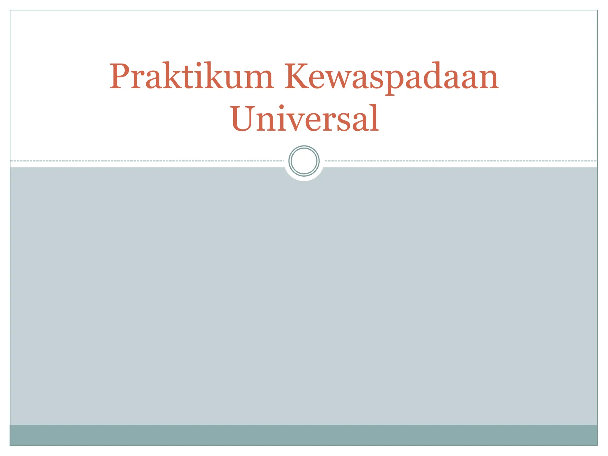 Kewaspadaan Universal dalam lingkungan RS | PPT