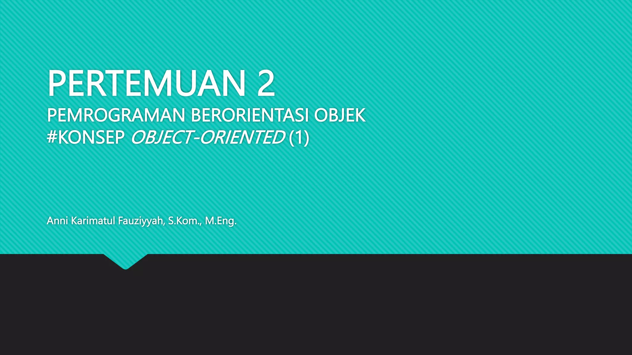 PRAKTIKUM PBO PERTEMUAN 5 (3).pptx