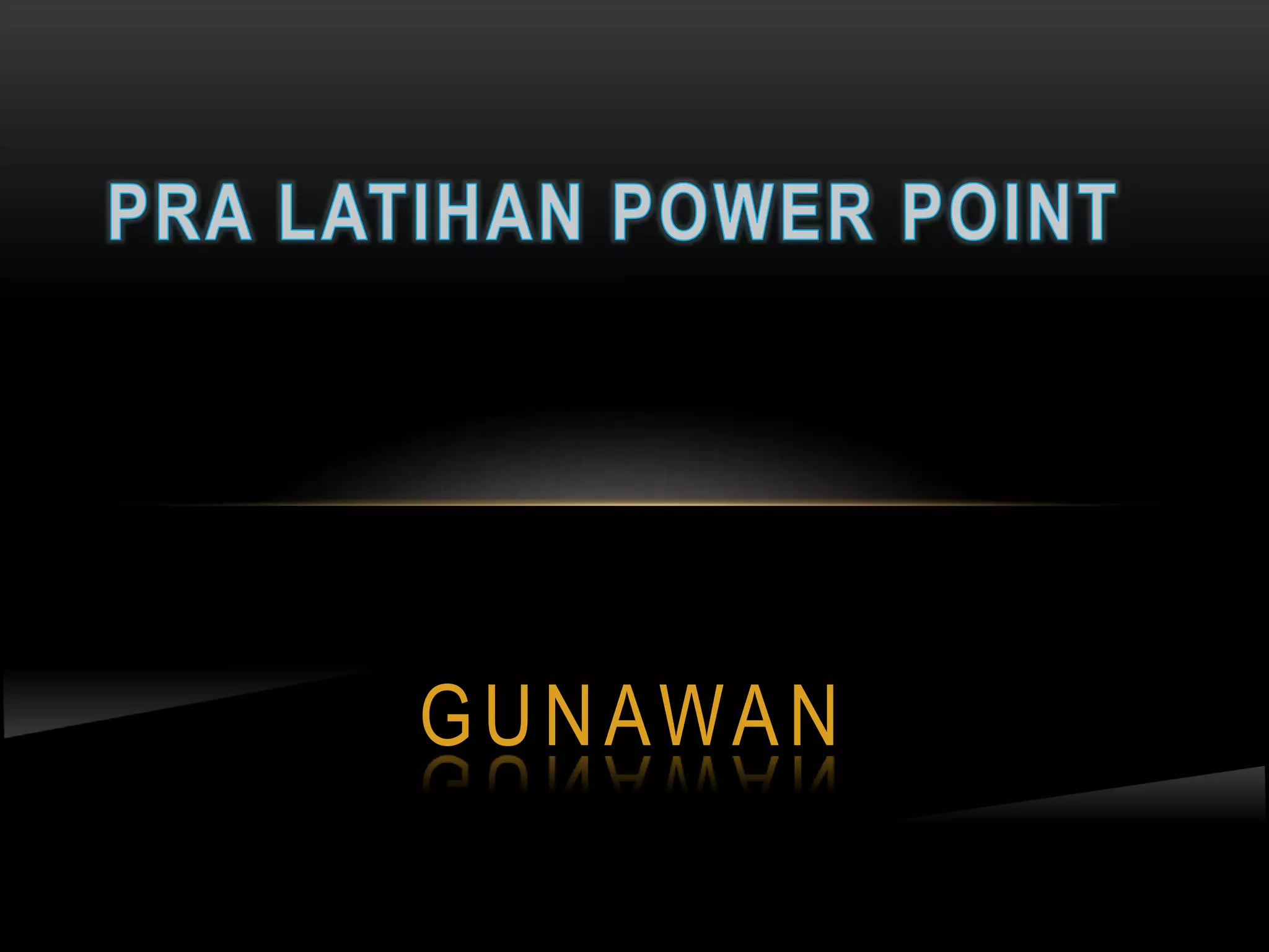 Pra latihan Power Point | PPT