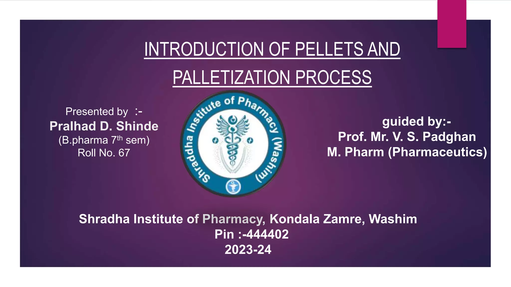 Pellets and pelletization process | PPTX