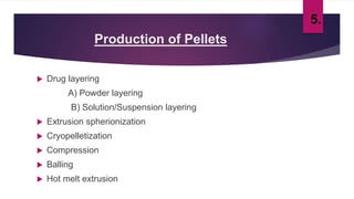 Pellets and pelletization process | PPTX