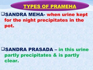 Prameha (Rogavastha) | PPT