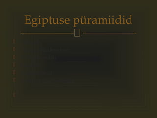 Egiptuse Püramiidid | ODP