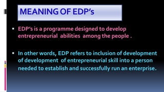 Entrepreneurship development program | PPTX