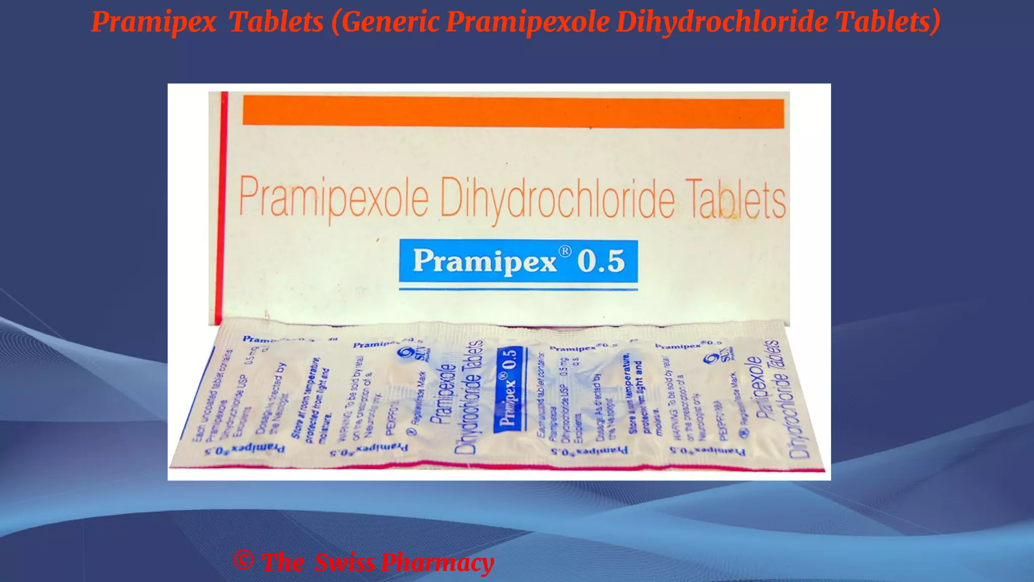 Pramipex Tablets (Generic Pramipexole Dihydrochloride Tablets) | PDF
