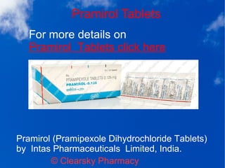 Pramirol (Pramipexole Dihydrochloride Tablets) | ODP
