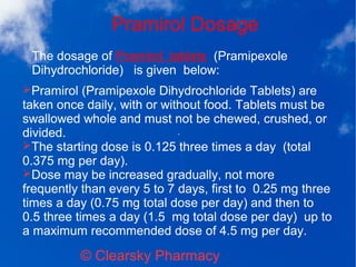 Pramirol (Pramipexole Dihydrochloride Tablets) | ODP