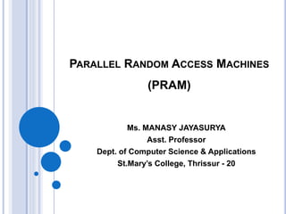 Pram model | PPTX | Operating Systems | Computer Software and Applications