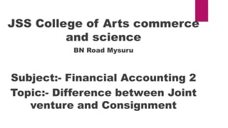 Difference b/w consignment and joint venture and partnership | PPTX