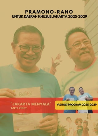 Visi Misi Pramono-Rano di Pilkada Jakarta 2024 | PDF
