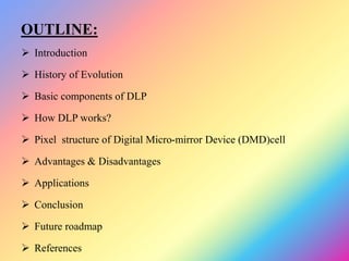 Digital Light Processing and it's Future applications | PPTX