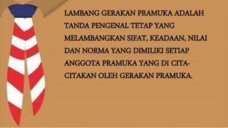 Lambang Gerakan Pramuka | PPTX