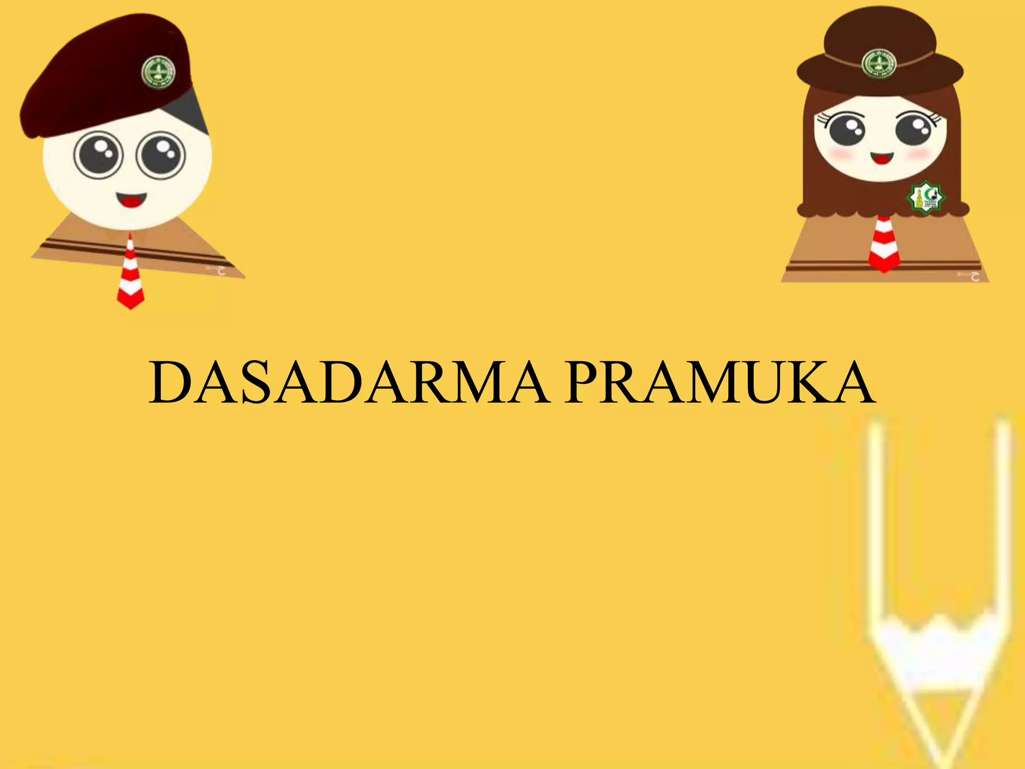 Pramuka Dasa Darma | PPTX