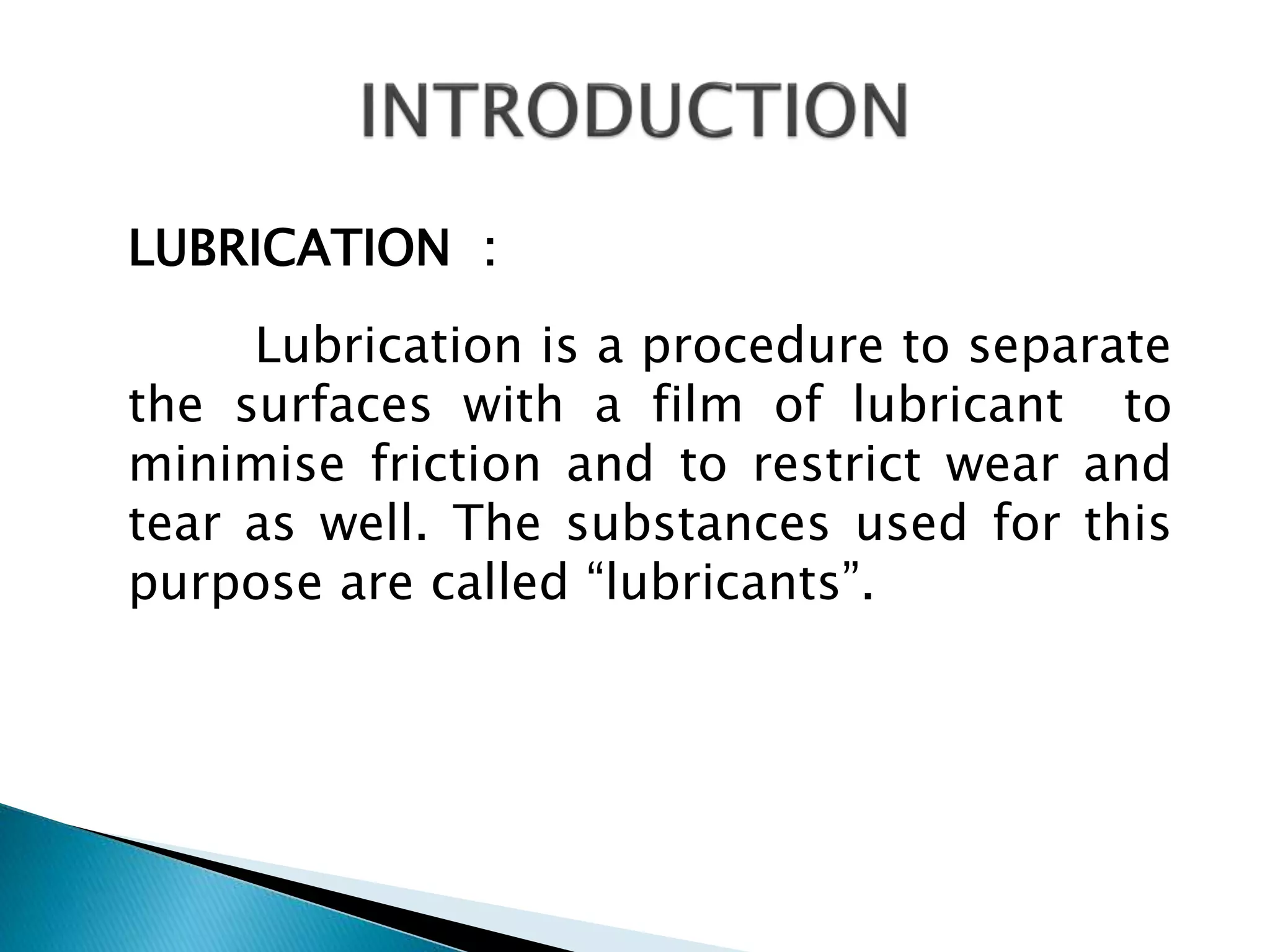 Presentation on Lubrication | PPTX