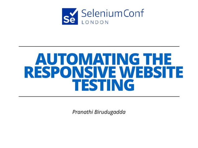 Automating the responsive website testing | PPT Automating the responsive website testing | PPT