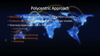 Ethnocentric and Polycentric | PPTX