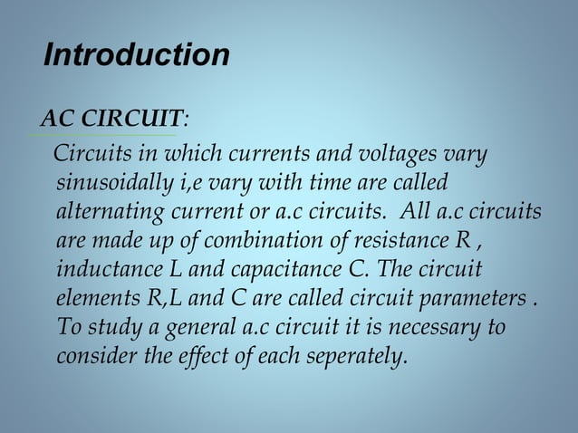 Single phase AC circuits | PPTX | Chemistry | Science