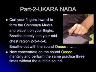 Pranava Dhyana: Contemplating the divine vibration | PPSX