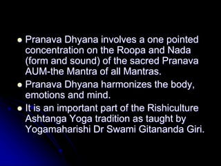 Pranava Dhyana: Contemplating the divine vibration | PPSX