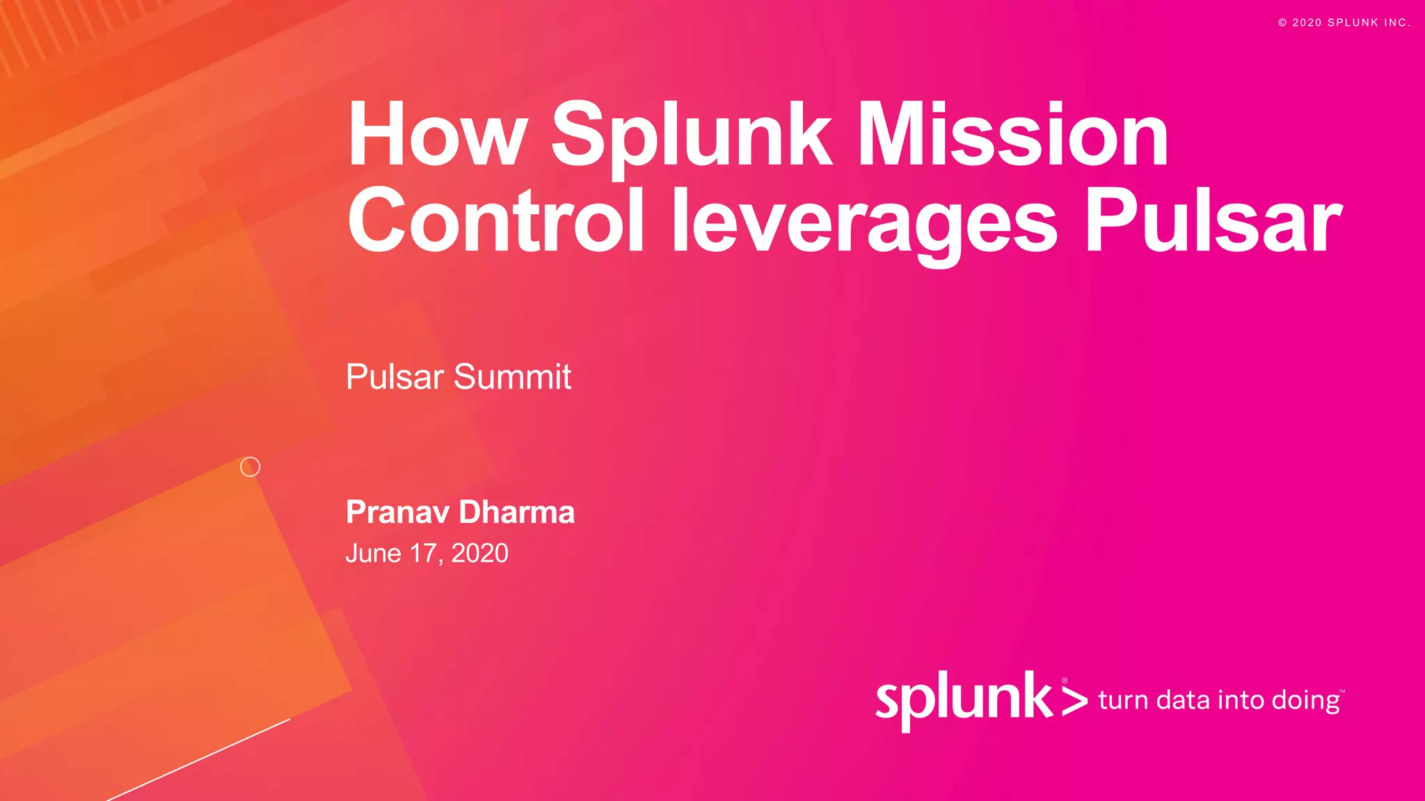 How Splunk Mission Control leverages various Pulsar subscription types_Pranav Dharma | PPT