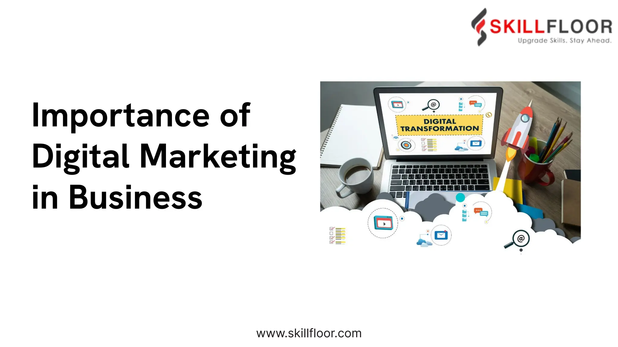 Importance of Digital Marketing in Business-SkillFloor.pdf
