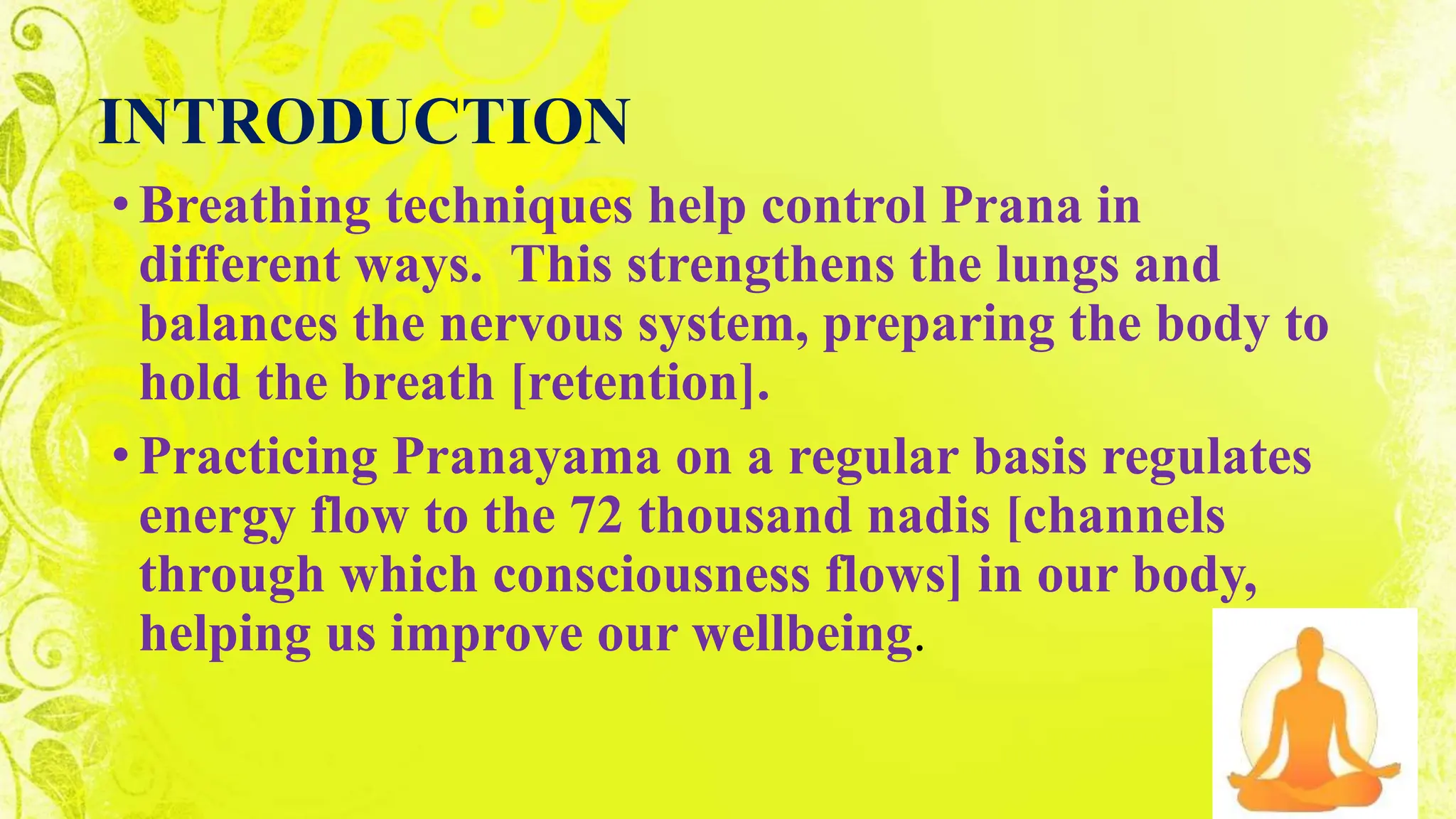 Pranayama breathing techniques benefits-ppt | PPTX