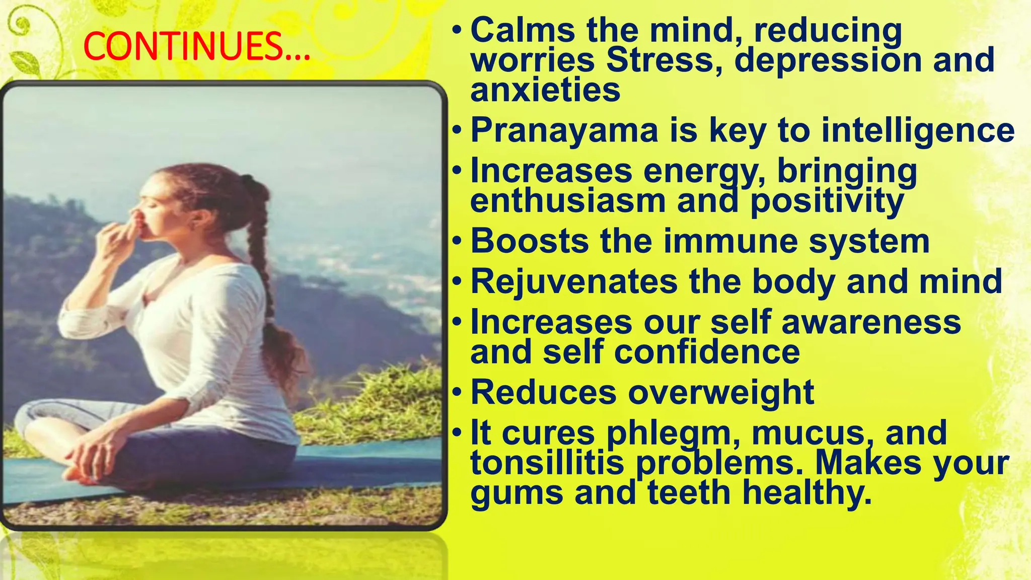 Pranayama breathing techniques benefits-ppt | PPTX