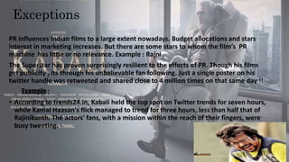 Pr and its effect on indian cinema | PPTX