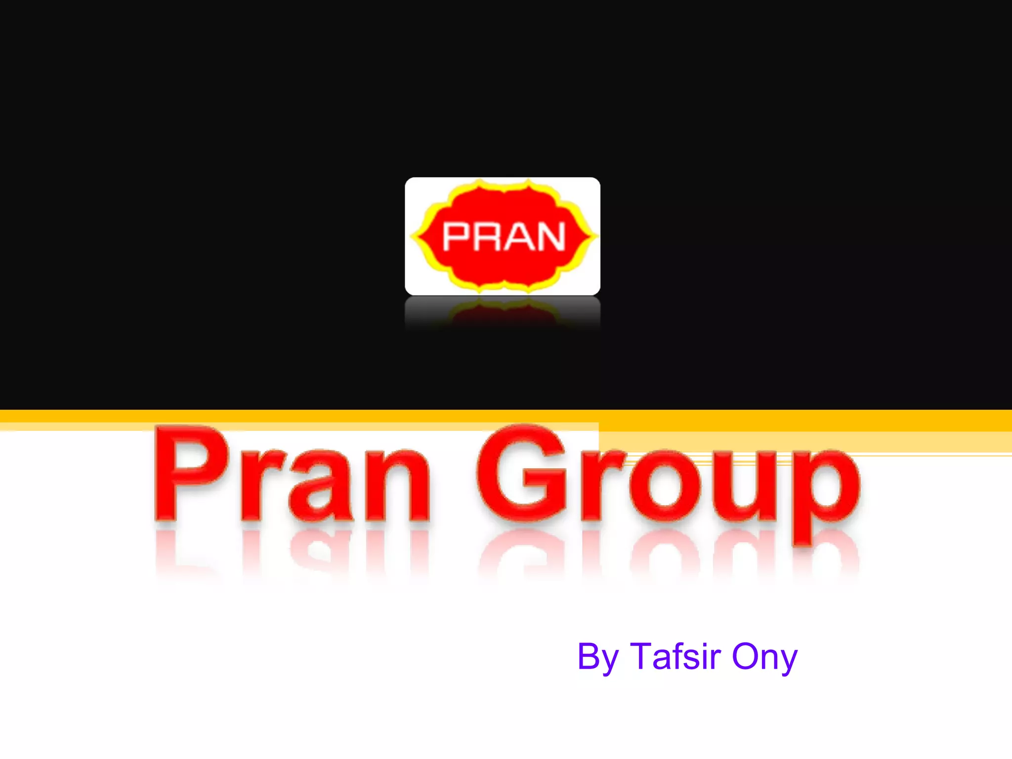 Pran Group | PPT