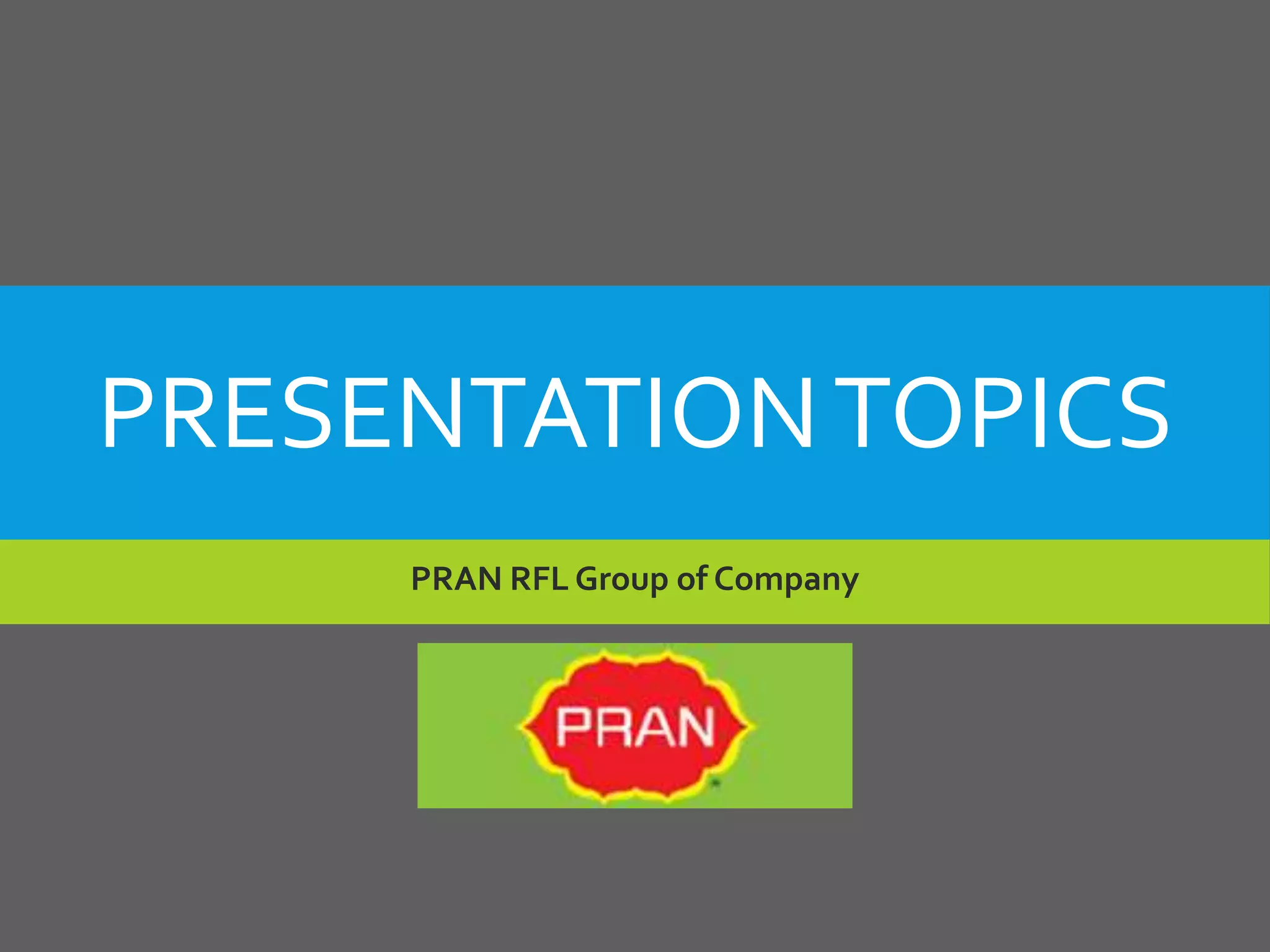 A Study About Pran Products | PPTX