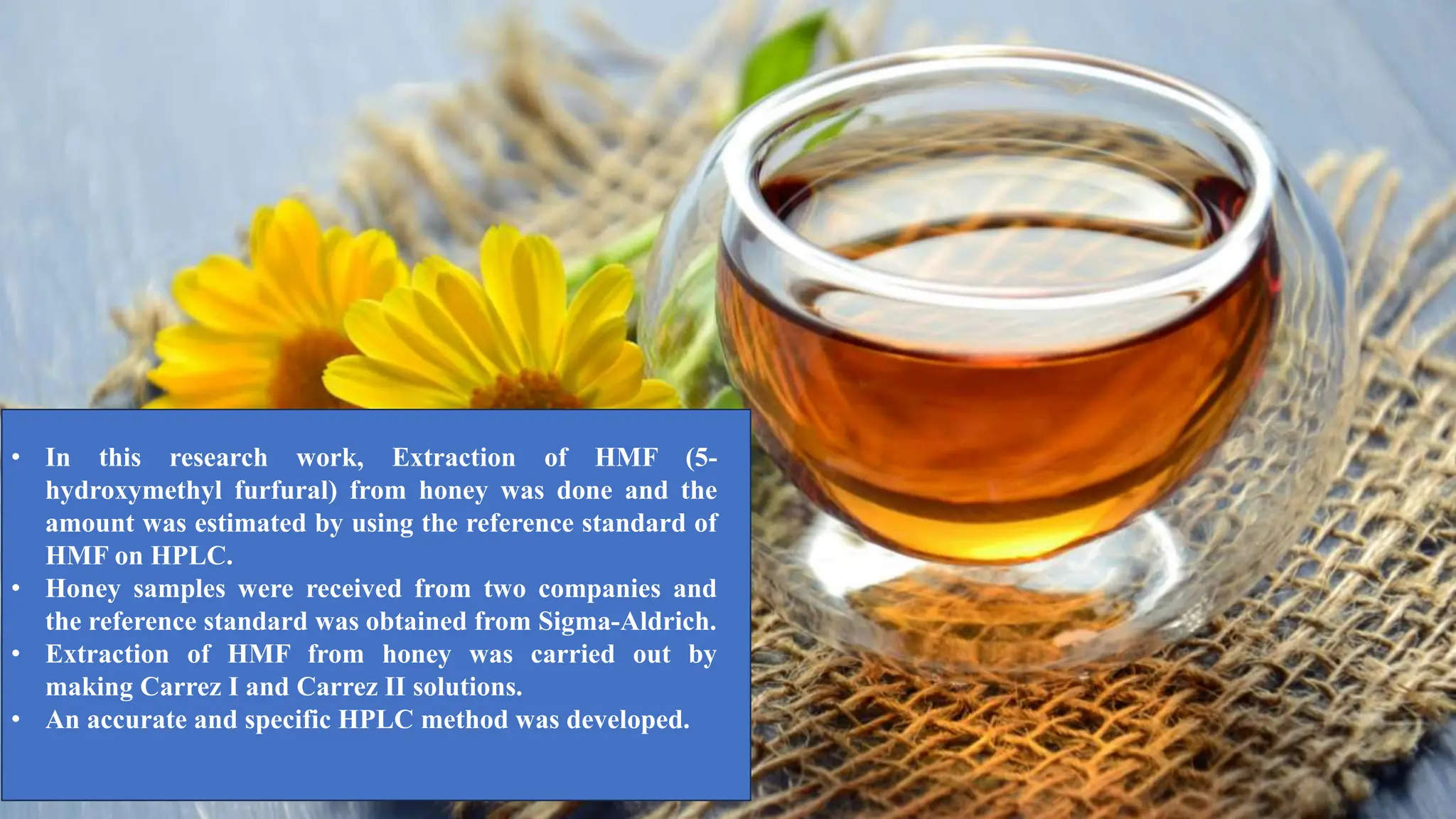 Extraction of Cytotoxic and Carcinogenic compound: HMF (5 ...