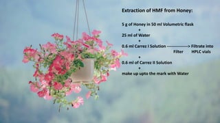 Extraction of Cytotoxic and Carcinogenic compound: HMF (5 ...